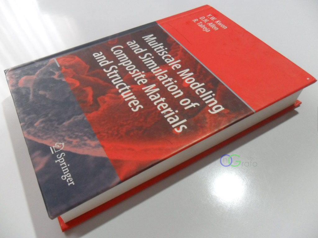 Multiscale modeling and simulation of composite materials ans structures Kwon Allen Talreja ...