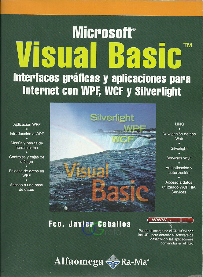 Microsoft visual basic. interfaces gráficas y aplicaciones para.. Javier Ceballos OnGrafo Libros