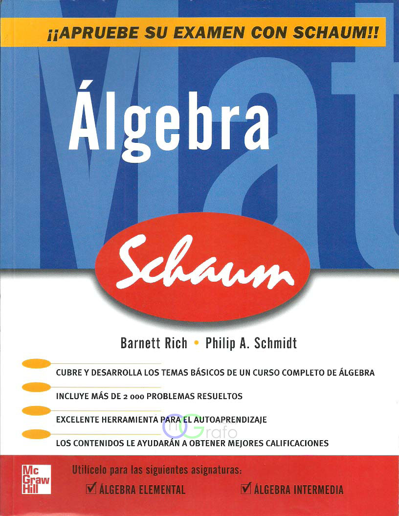 Álgebra. Barnett Rich, Philip A. Schmidt. 1ed. McGraw-Hill OnGrafo Libros