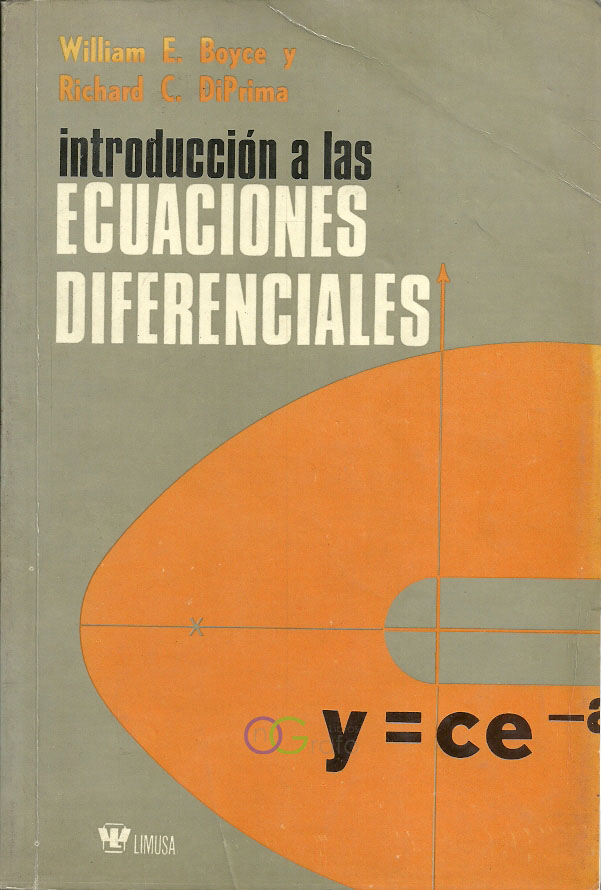 Introducción a las ecuaciones diferenciales William Boyce Richard Diprima OnGrafo Libros